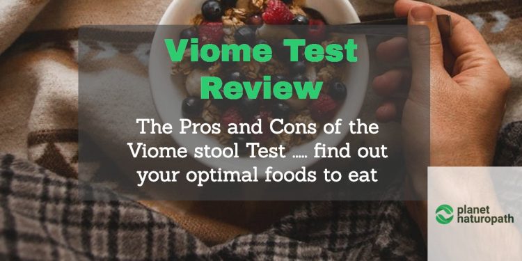 Viome Review (Pros And Cons) - Planet Naturopath