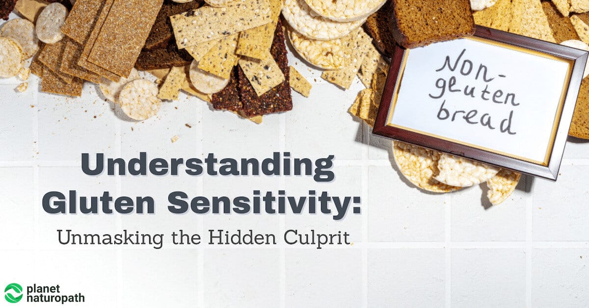 Understanding Gluten Sensitivity: Unmasking The Hidden Culprit