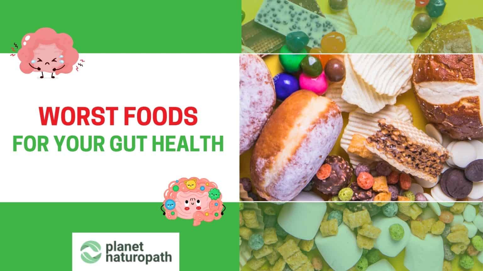 6 Worst Foods For Gut Health (And What To Eat Instead)