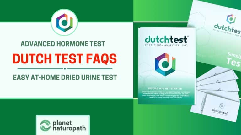 Common FAQs About DUTCH Test (Updated 2024) - Planet Naturopath